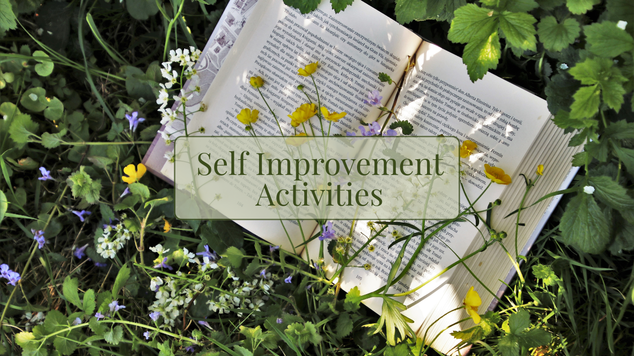 Self Improvement Activities You Can Start Today - Angelica Celena
